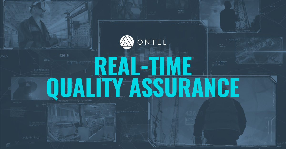 Real-time Quality Assurance | Ontel