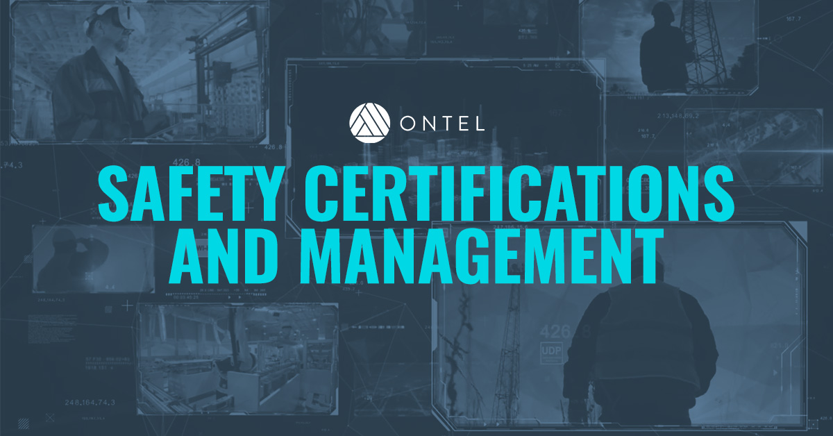 Safety and Certifications Management | Ontel